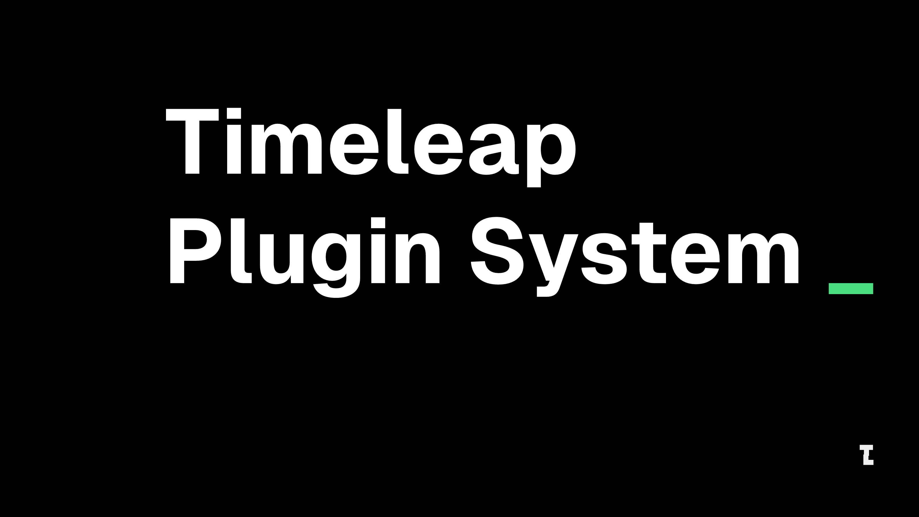 Timeleap — Plugin System